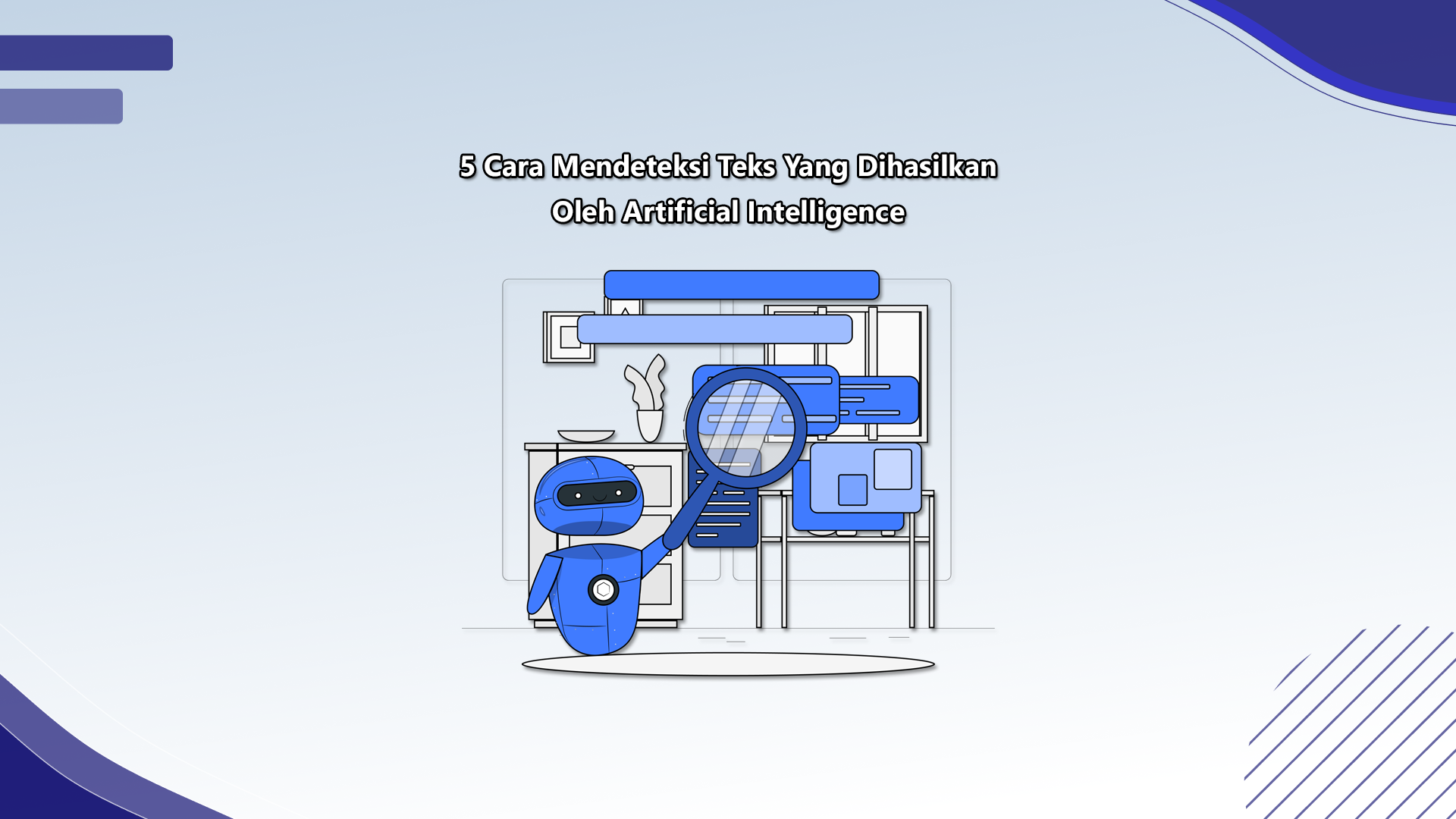 5 Cara Mendeteksi Teks Yang Dihasilkan Oleh Artificial Intelligence ...